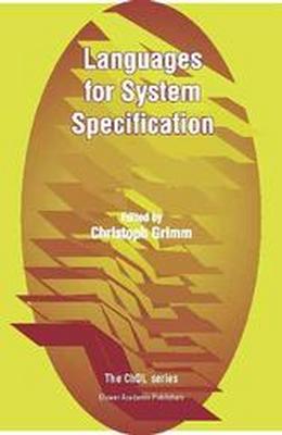 Languages For System Specification Selected Contributions On Uml, Systemc, System Verilog, Mixed ...