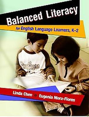 Balanced Literacy for English Language Learners, K-2 by Linda Chen ...