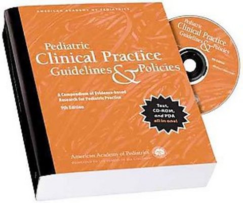 Pediatric Clinical Practice Guidelines & Policies by American Academy ...