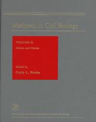Methods in Cell Biology, Volume 61: Mitosis and Meiosis by Rieder A ...