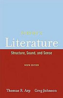 Perrines Literature Structure Sound and Sense by Thomas R. Arp, ISBN ...