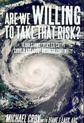 Are We Willing To Take That Risk?: 10 Questions Every Executive Should ...