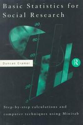 Basic Statistics for Social Research Step-By-Step Calculations and ...