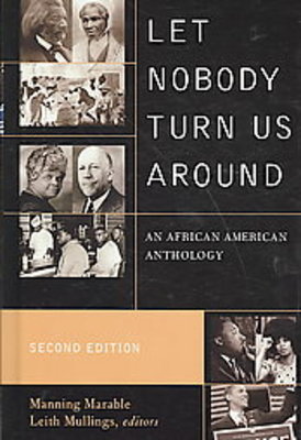 Let Nobody Turn Us Around Voices of Resistance, Reform, and Renewal an ...