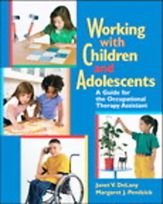 Pediatrics for Occupational Therapy Assistants by Margaret Pendzick ...