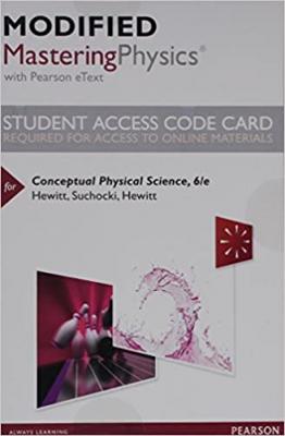 Modified Mastering Physics with Pearson eText Access Code (24 Months) for Conceptual Physical ...