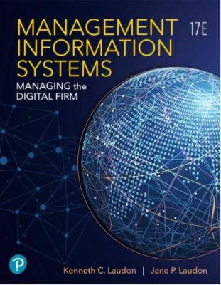 Pearson eText Management Information Systems: Managing the Digital Firm ...