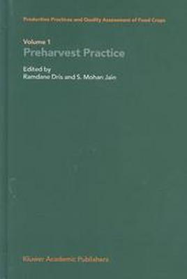 Production Practices and Quality Assessment of Food Crops Preharvest ...