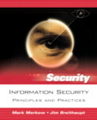 Information Security Principles And Practices by Jim Breithaupt, ISBN ...