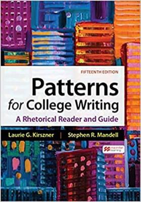 Patterns for College Writing by Laurie G. Kirszner; Stephen Mandell ...