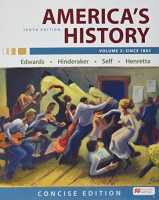 America's History: Concise Edition, Volume 2 by Rebecca Edwards; Eric ...