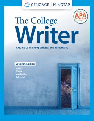 MindTap for Van Rys/Meyer/VanderMey/Sebranek's The College Writer: A ...