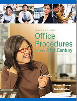 Office Procedures for the 21st Century by Burton, Sharon; Shelton ...