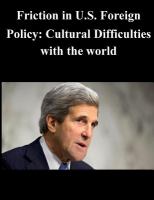Friction in U. S. Foreign Policy: Cultural Difficulties with the World ...