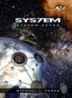 System Seven by Parks, Michael J., ISBN 9780985651237 at Textbookx.com