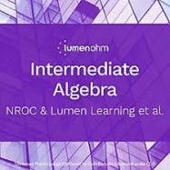 Intermediate Algebra (Lumen OHM Bundle) by , ISBN 9781640870246 at Textbookx.com