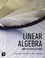 Linear Algebra and Its Applications by David C. Lay; Judi J. McDonald ...