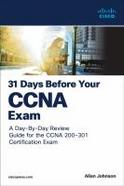 31 Days Before your CCNA Exam A Day-By-Day Review Guide for the CCNA ...
