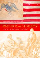 Empire and Liberty : The Civil War and the West by Scharff, Virginia ...