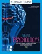 Bundle What is Psychology?: Foundations, Applications, and Integration ...