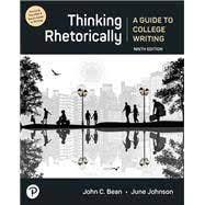 Thinking Rhetorically : A Guide to College Writing by Bean, John C ...